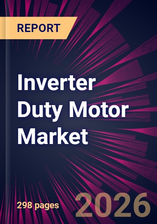 Inverter Duty Motor Market 2026-2030 - Research and Markets