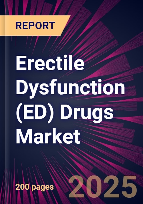Erectile Dysfunction (ED) Drugs Market 2025-2029