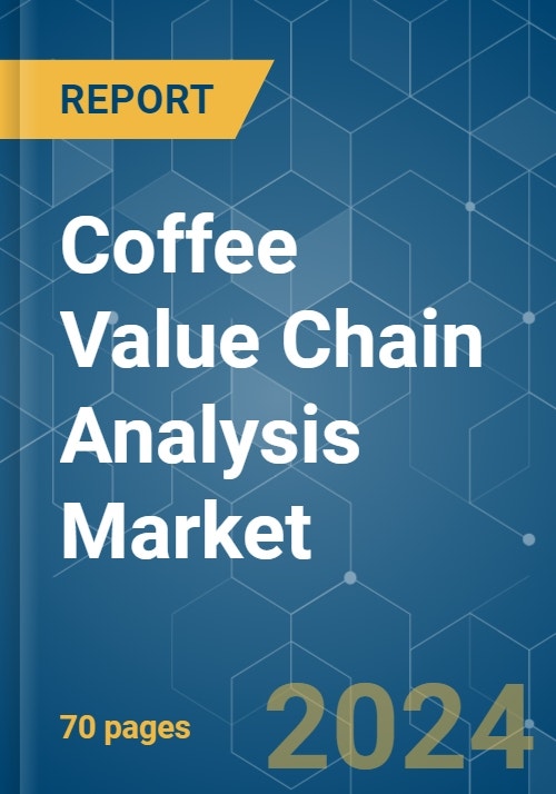 Coffee Value Chain Analysis - Market Share Analysis, Industry Trends ...