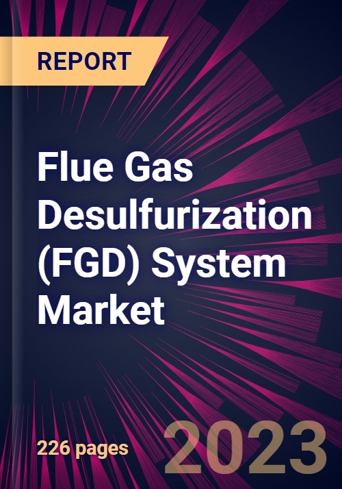 Flue Gas Desulfurization (FGD) System Market 2025-2029