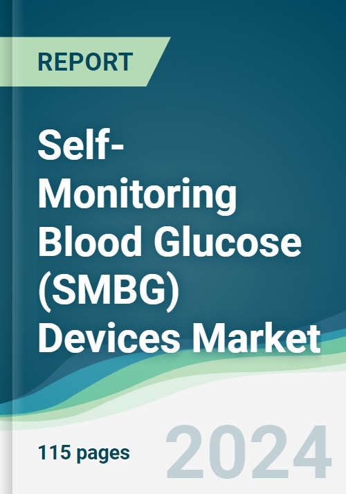 Self-Monitoring Blood Glucose (SMBG) Devices Market - Forecasts from ...