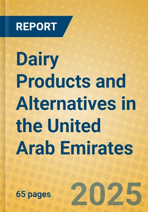 Dairy Products and Alternatives in the United Arab Emirates
