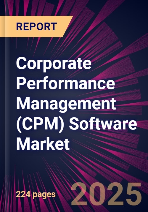 Corporate Performance Management (CPM) Software Market 2025-2029