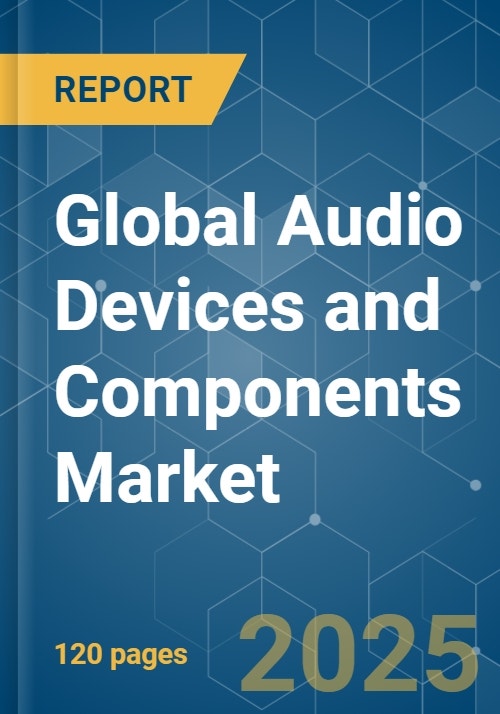 Global Audio Devices and Components - Market Share Analysis, Industry ...