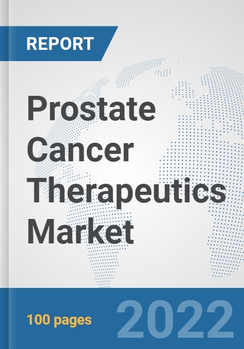 Prostate Cancer Therapeutics Market: Global Industry Analysis, Trends ...