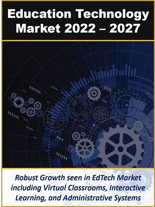 Education Technology Market by Infrastructure, Systems, Devices, and ...