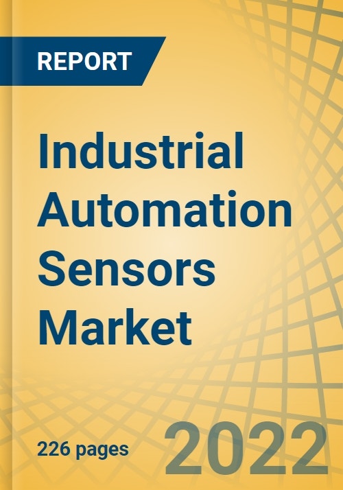 Industrial Automation Sensors Market by Sensor Type, Type, Mode of ...