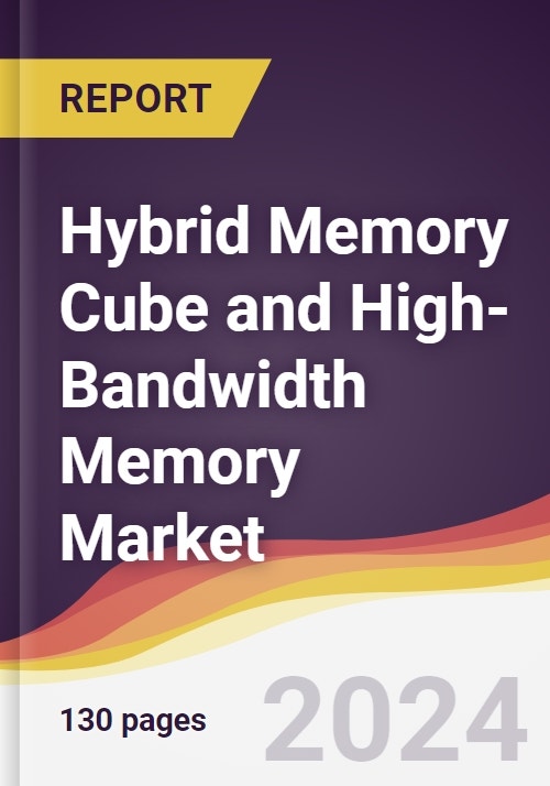 Hybrid Memory Cube (HMC) and High-Bandwidth Memory (HBM) Market: Trends ...