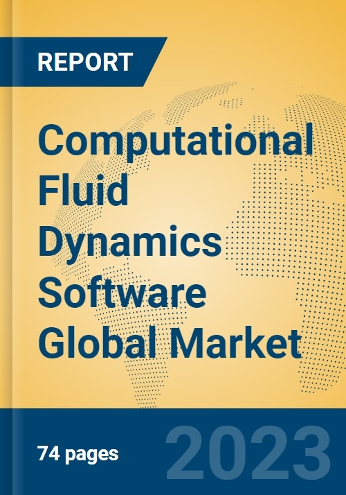 Computational Fluid Dynamics Software Global Market Size