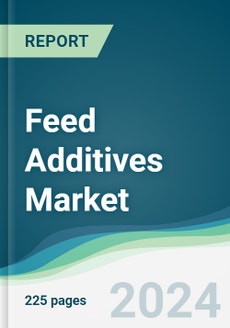 Feed Additives Market - Forecasts from 2024 to 2029