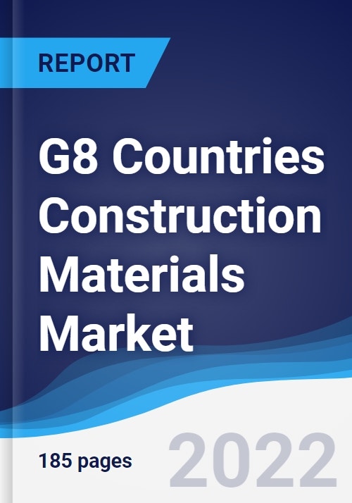G8 Countries Construction Materials Market Summary, Competitive ...