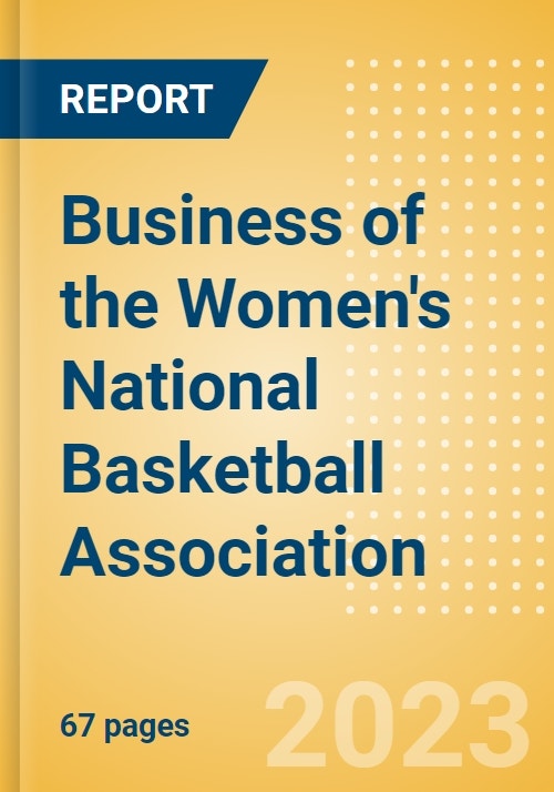 Business of the Women's National Basketball Association (WNBA ...