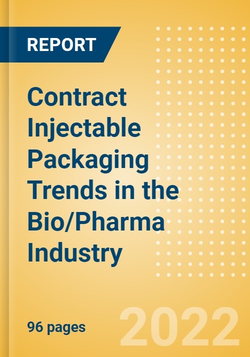 Contract Injectable Packaging Trends in the Bio/Pharma Industry