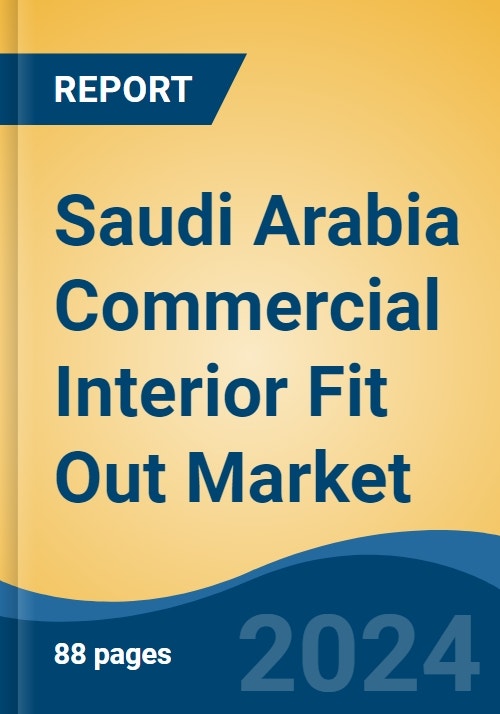Saudi Arabia Commercial Interior Fit Out Market, By Region, Competition ...