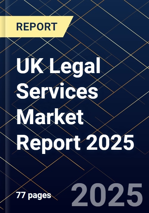UK Legal Services Market Report 2025