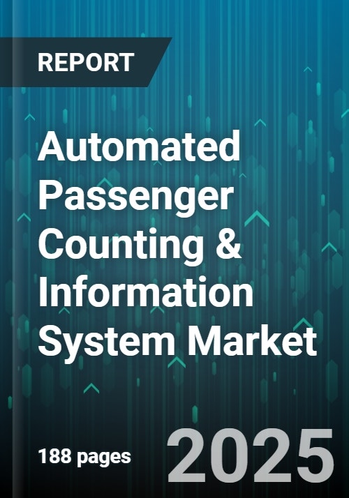 Automated Passenger Counting & Information System Market - Global ...