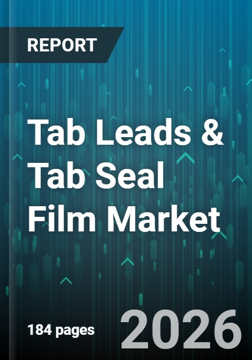 Tab Leads & Tab Seal Film Market - Global Forecast 2026-2032