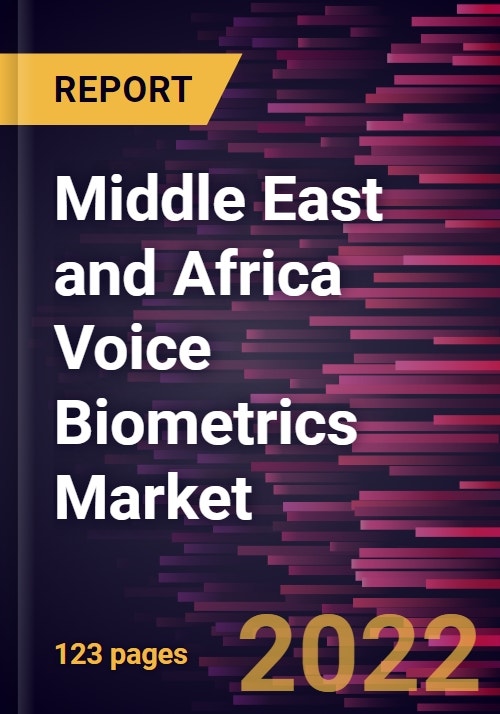 Middle East and Africa Voice Biometrics Market Forecast to 2028 - COVID ...