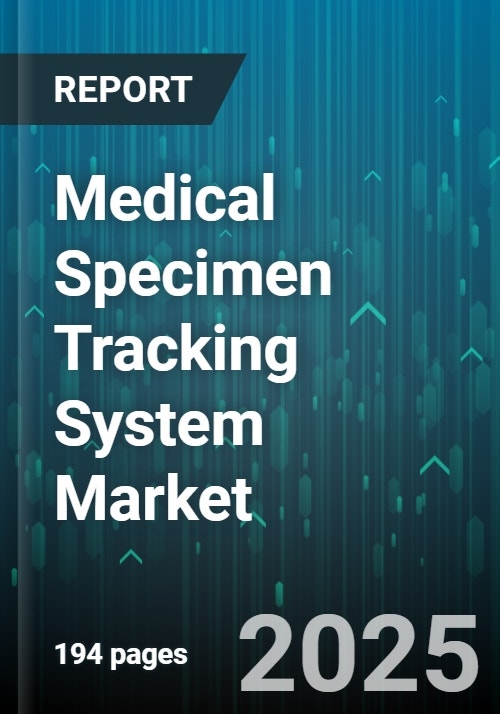 Medical Specimen Tracking System Market Size & Competitors