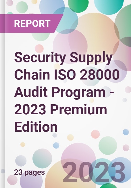Security Supply Chain ISO 28000 Audit Program - 2023 Premium Edition