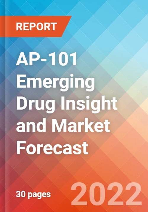 AP-101 Emerging Drug Insight and Market Forecast - 2032
