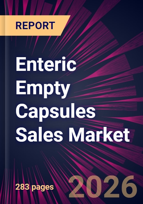 Enteric Empty Capsules Sales Market 2026-2030
