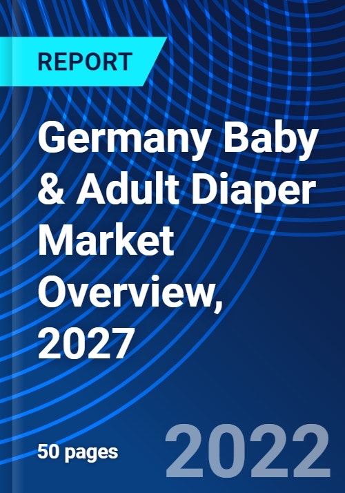 Germany Baby & Adult Diaper Market Overview, 2027