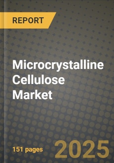 2025 Microcrystalline Cellulose (MCC) Market Outlook Report: Industry ...