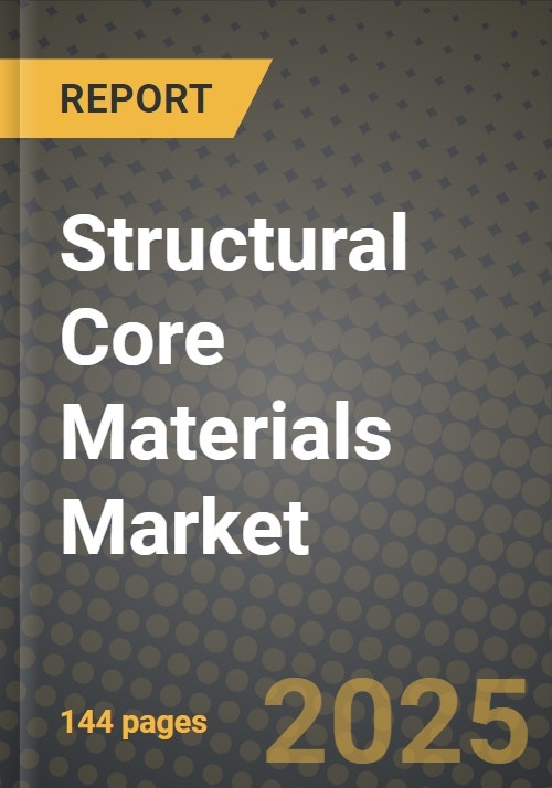 2025 Structural Core Materials Market Outlook Report: Industry Size ...
