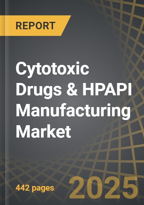 Cytotoxic Drugs & HPAPI Manufacturing Market Industry Trends and Global ...