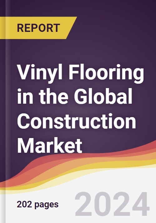 Vinyl Flooring in the Global Construction Market: Trends, Opportunities ...