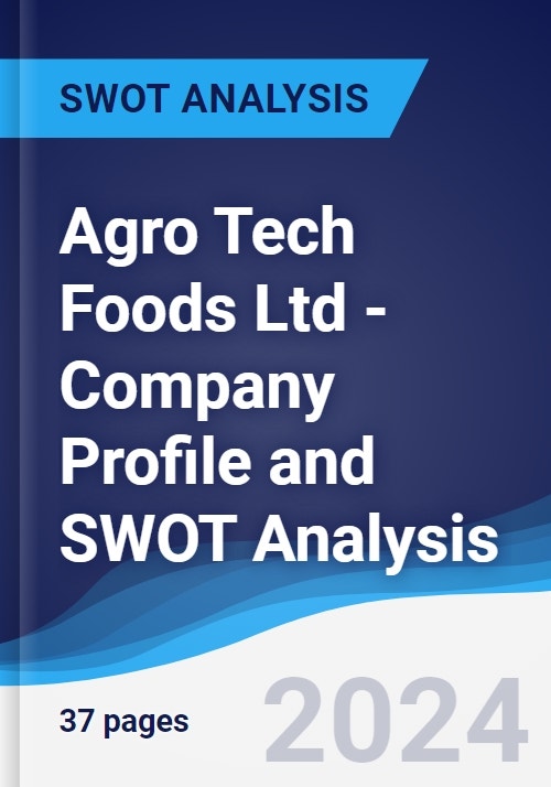 Agro Tech Foods Ltd - Company Profile and SWOT Analysis
