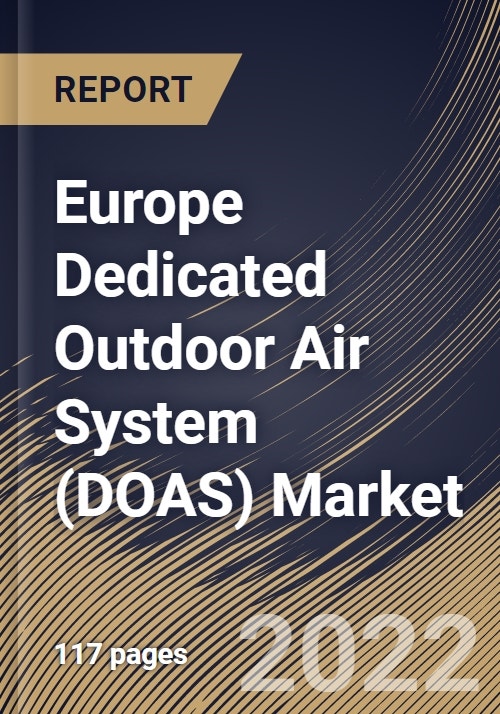 Europe Dedicated Outdoor Air System (DOAS) Market Size, Share ...