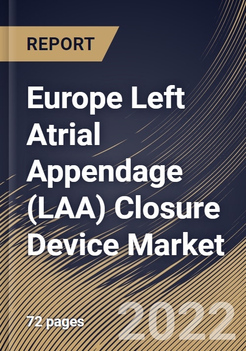 Europe Left Atrial Appendage (LAA) Closure Device Market Size, Share ...