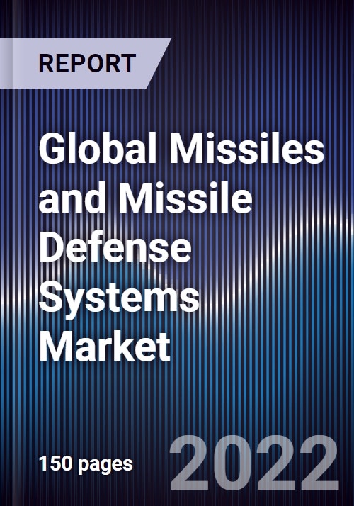 Global Missiles and Missile Defense Systems Market Size, Segments ...