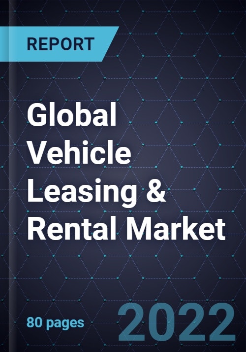 Outlook for Global Vehicle Leasing & Rental Market