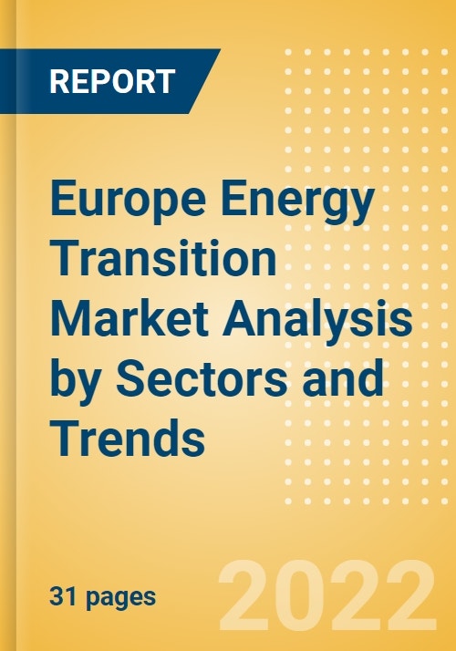 Europe Energy Transition Market Analysis by Sectors (Power, Electrical ...