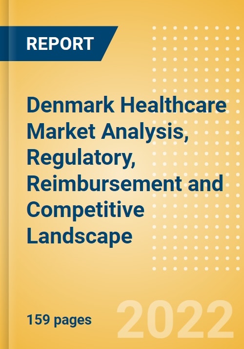 Denmark Healthcare (Pharma and Medical Devices) Market Analysis ...