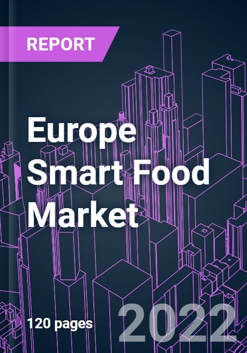 Europe Smart Food Market 2021-2031 by Offering, Application ...