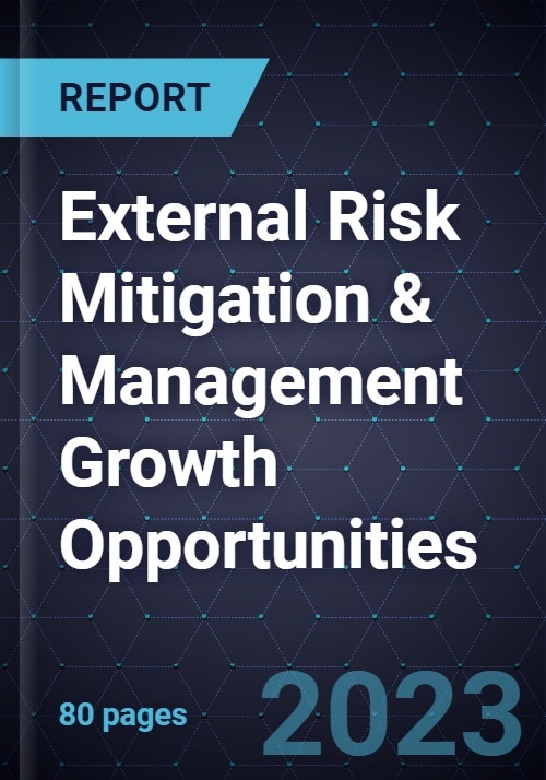 External Risk Mitigation & Management (ERMM) Growth Opportunities
