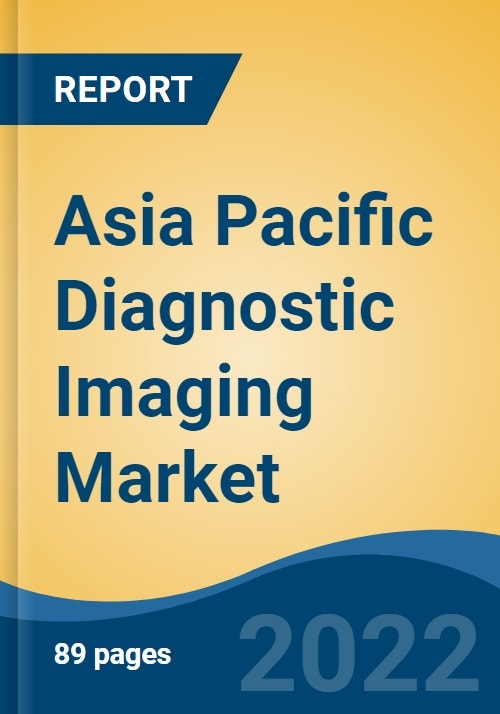 Asia Pacific Diagnostic Imaging Market, By Type (X-Ray Imaging ...