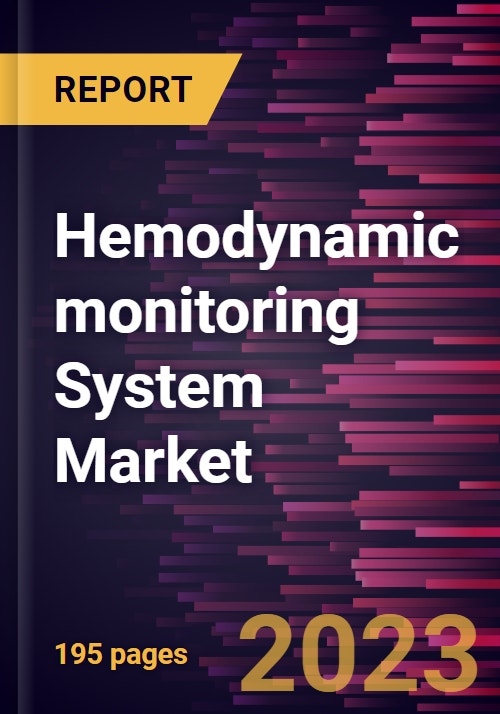 Hemodynamic monitoring System Market Forecast to 2028 - COVID-19 Impact ...