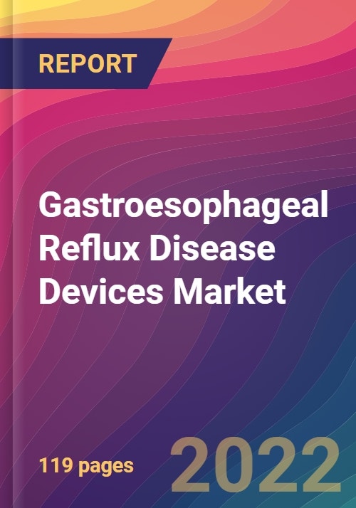 Gastroesophageal Reflux Disease (GERD) Devices Market Size, Market ...