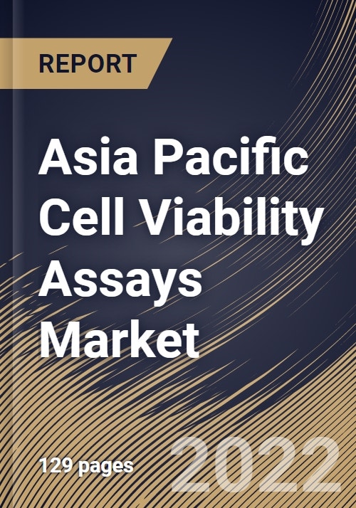 Asia Pacific Cell Viability Assays Market Size, Share & Industry Trends ...