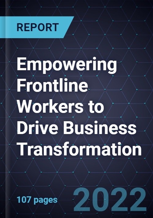 Empowering Frontline Workers to Drive Business Transformation