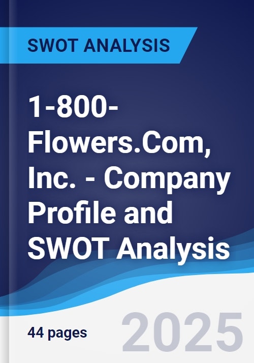 1-800-Flowers.Com, Inc. - Company Profile and SWOT Analysis