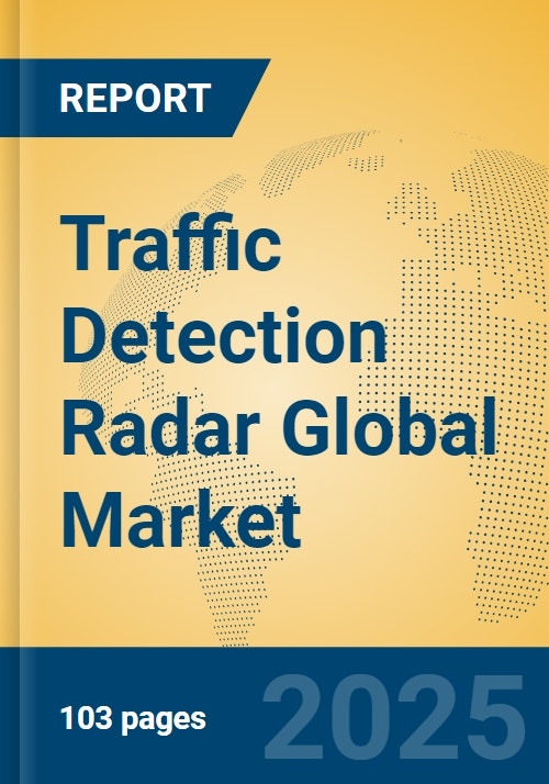 Traffic Detection Radar Global Market Size & Competitors