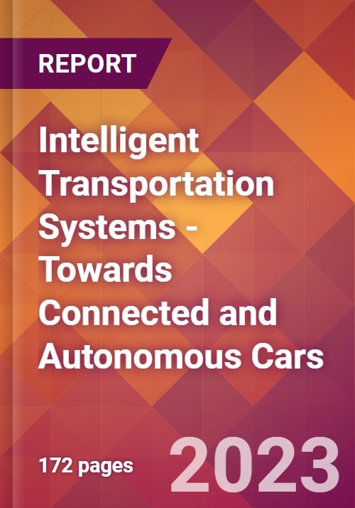 Intelligent Transportation Systems - Towards Connected and Autonomous Cars