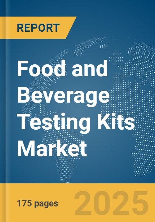Food and Beverage Testing Kits Market Report 2025