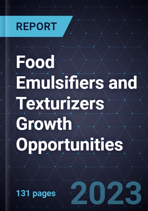 Food Emulsifiers and Texturizers Growth Opportunities